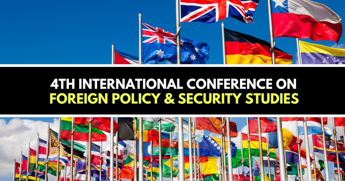 4th International Conference on Foreign Policy & Security Studies Center for American Studies